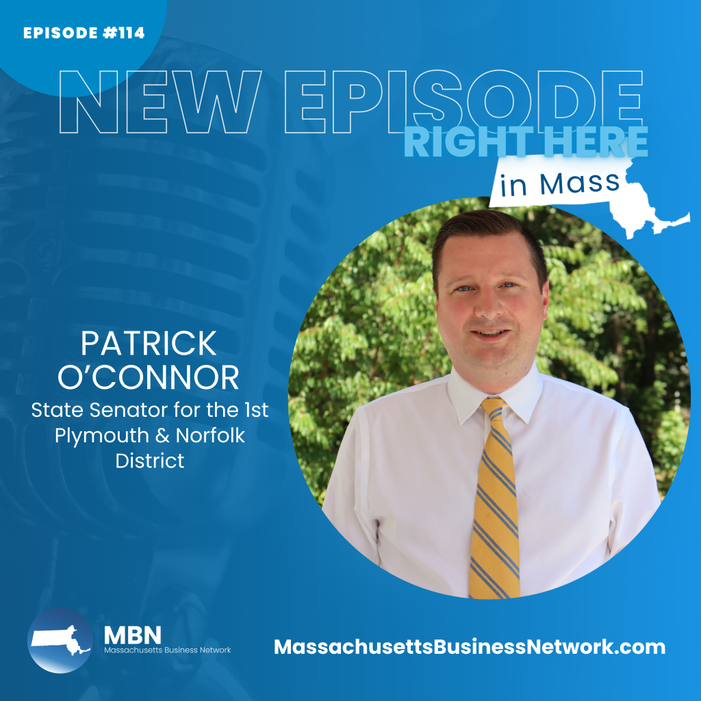 Senator Patrick O'Connor - Massachusetts Business Network